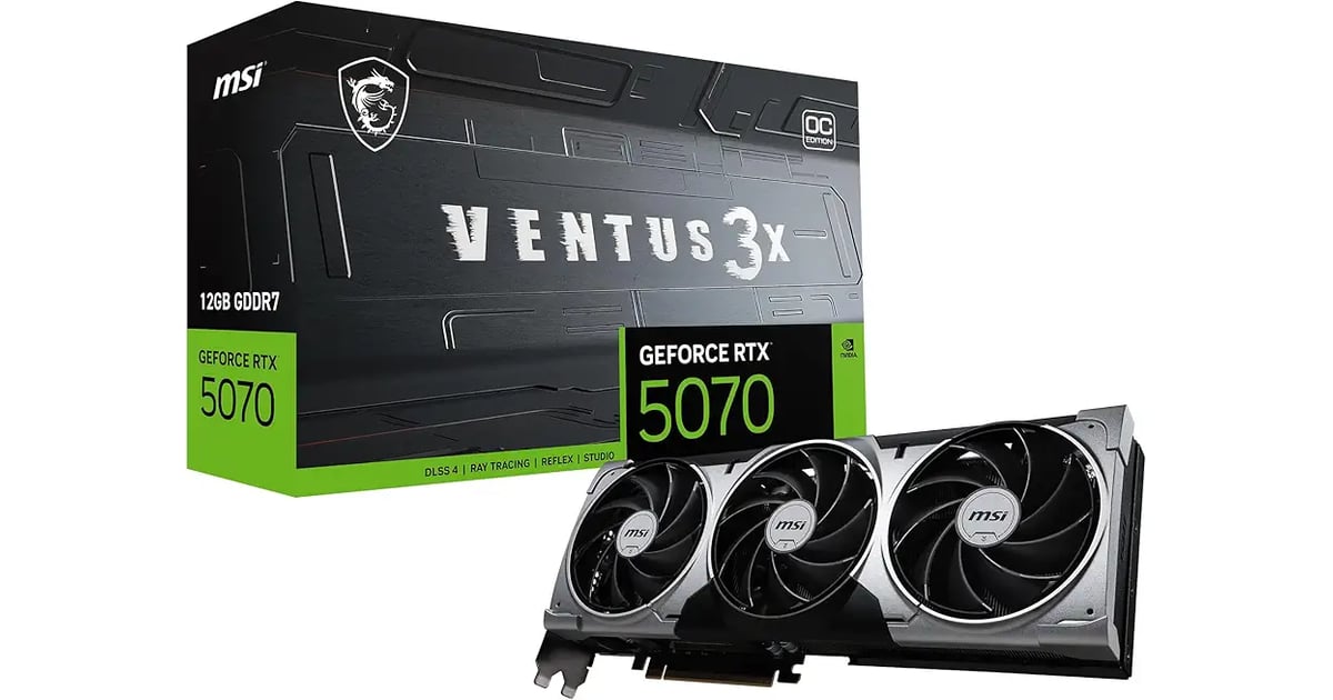 Track MSI GeForce RTX 5070 12G VENTUS 3X OC at Amazon